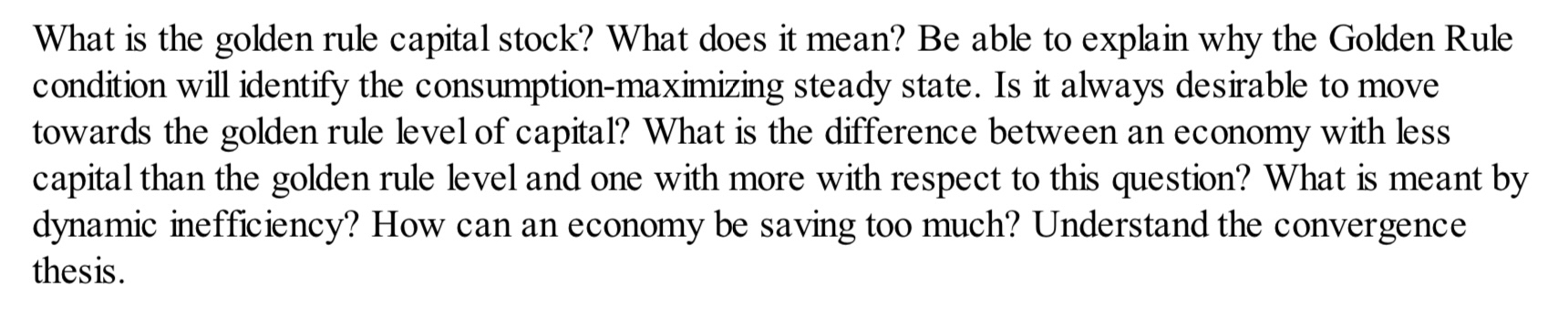 Solved What is the golden rule capital stock? What does it | Chegg.com