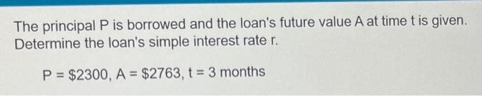 Solved The principal P is borrowed and the loan's future | Chegg.com