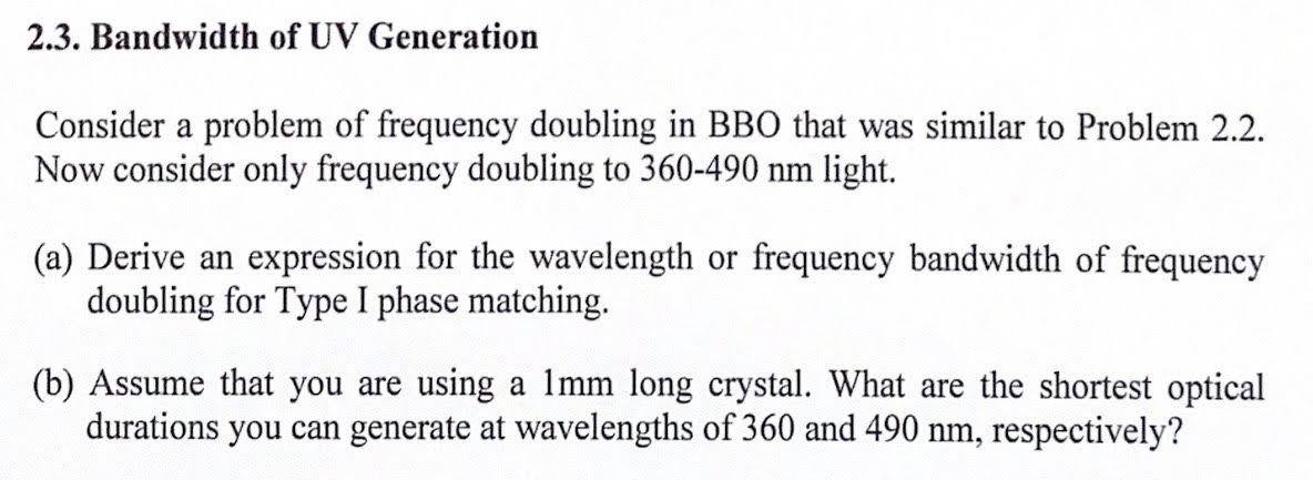 Solved 2.3. ﻿Bandwidth of UV GenerationConsider a problem of | Chegg.com