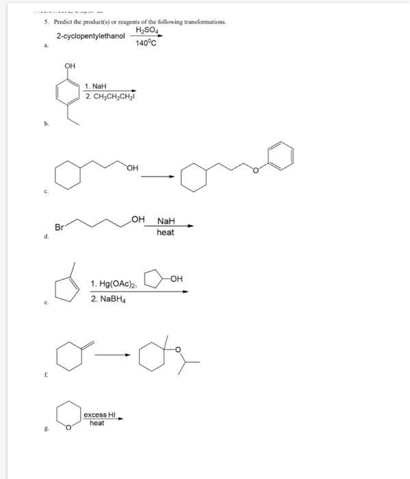 Solved 5. Predict the product(s) or reagents of the | Chegg.com