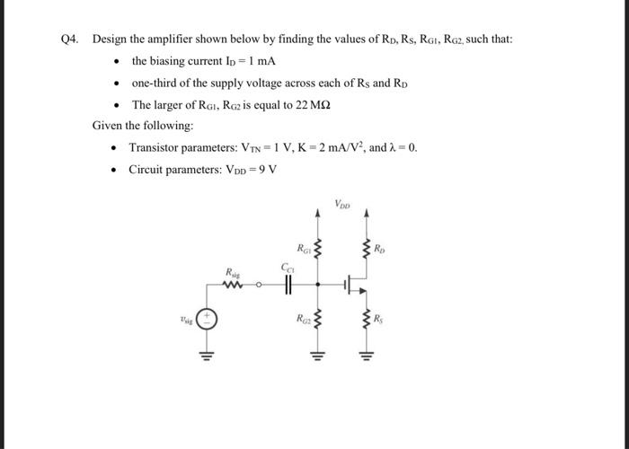Solved Q4. Design the amplifier shown below by finding the | Chegg.com