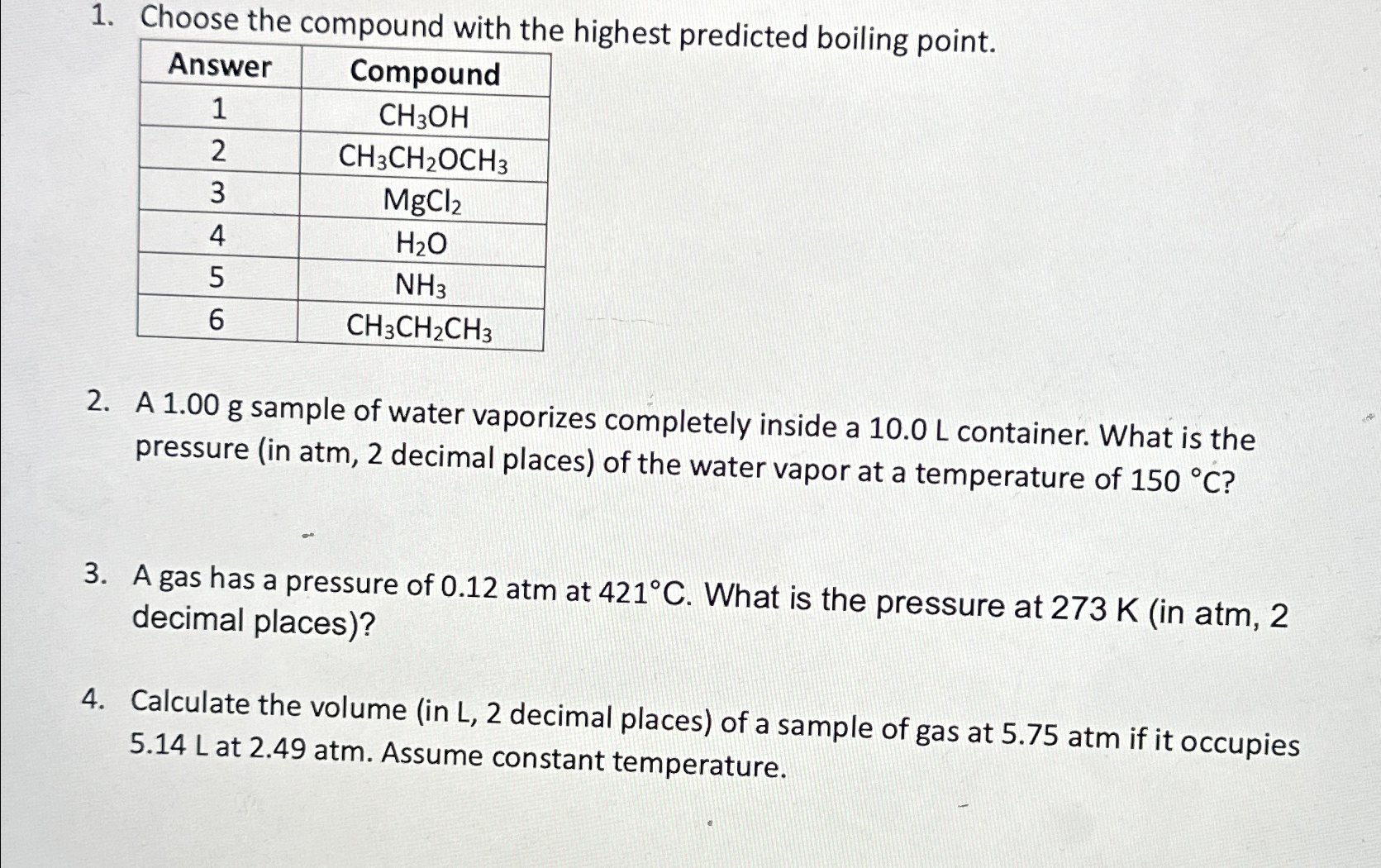 Solved Choose the compound with the highest predicted | Chegg.com