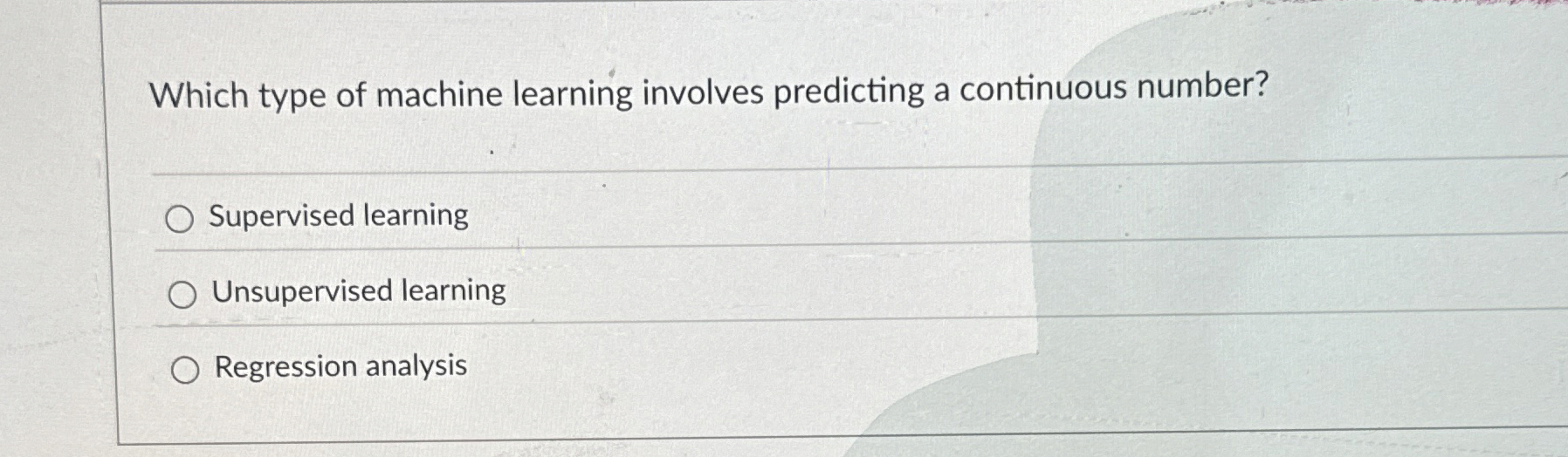 Solved Which type of machine learning involves predicting a | Chegg.com