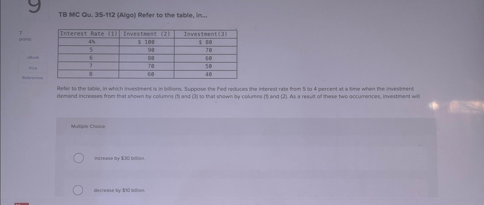 Solved TB MC Qu. 35-112 (Algo) Refer to the table, | Chegg.com Solved TB MC Qu. 35-112 (Algo) Refer to the table, | Chegg.com