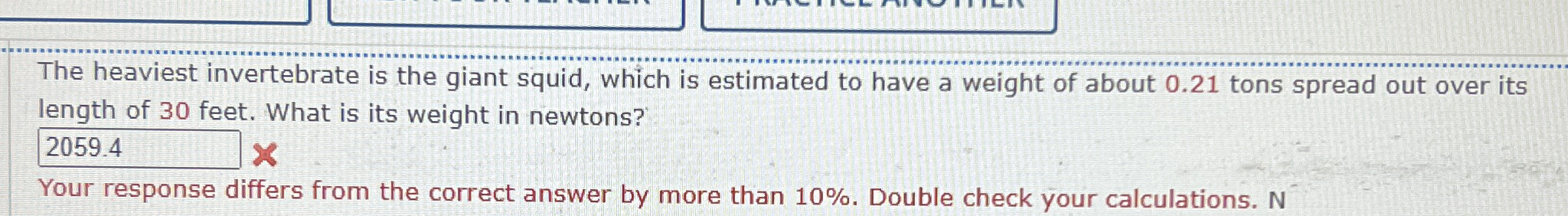 Solved The heaviest invertebrate is the giant squid, which | Chegg.com