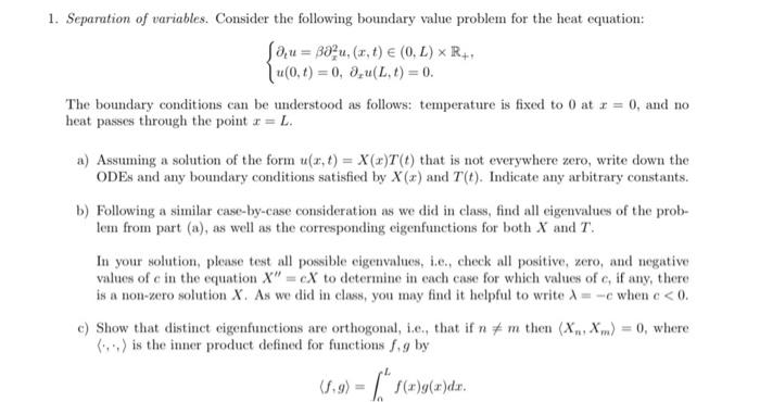 Solved 1. Separation of variables. Consider the following | Chegg.com