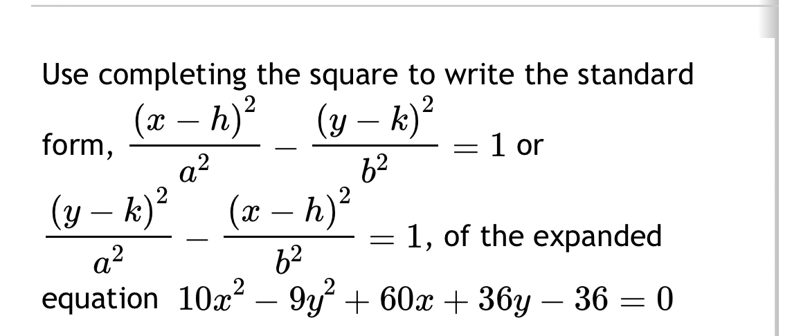 Solved Use completing the square to write the standard form, | Chegg.com