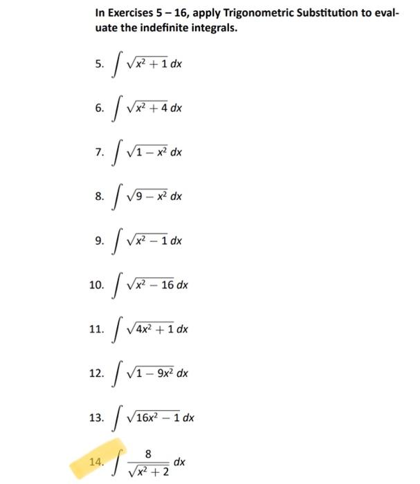 Solved In Exercises 5 - 16, apply Trigonometric Substitution | Chegg.com