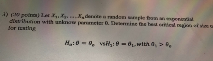 Solved 3) (20 points) Let X, X2, ...,X, denote a random | Chegg.com