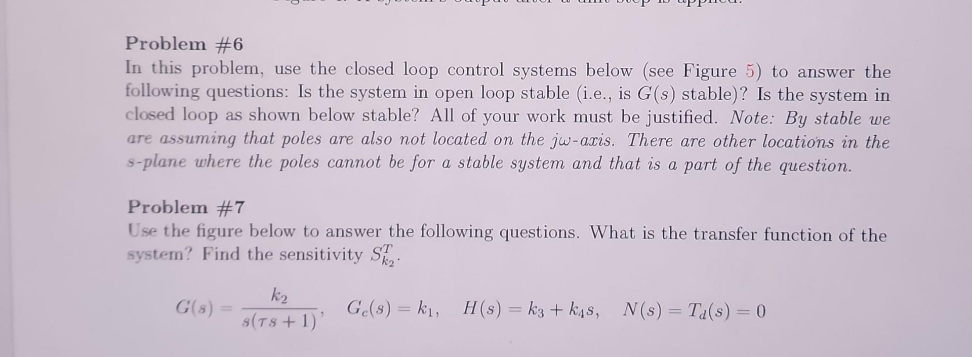 Solved Problem \#6 In this problem, use the closed loop | Chegg.com