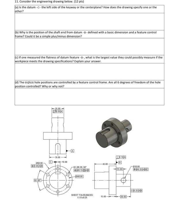 Solved 11. Consider the engineering drawing below. (12 pts) | Chegg.com