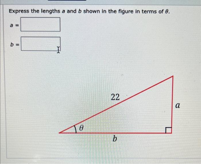 Solved Express the lengths a and b shown in the figure in | Chegg.com