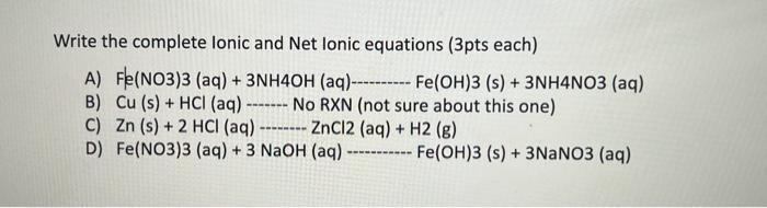 Solved Write the complete Ionic and Net lonic equations | Chegg.com