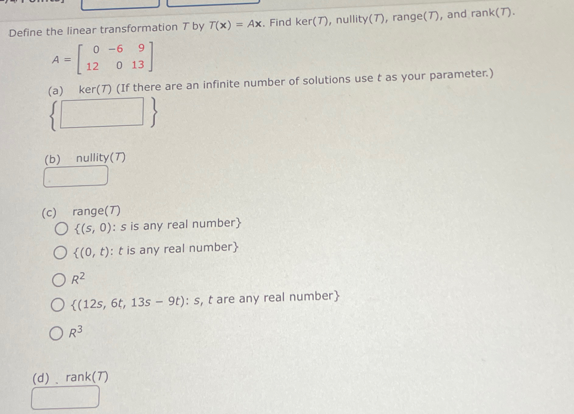 Solved Define the linear transformation T ﻿by T(x)=Ax. ﻿Find | Chegg.com