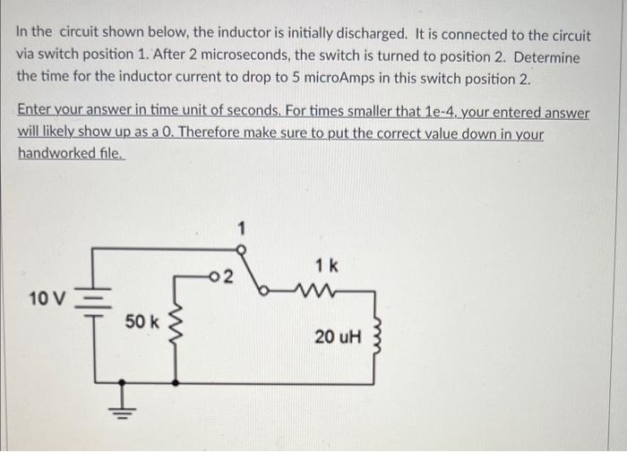 Solved In the circuit shown below, the inductor is initially | Chegg.com