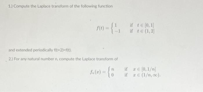 Solved 1.) Compute the Laplace transform of the following | Chegg.com