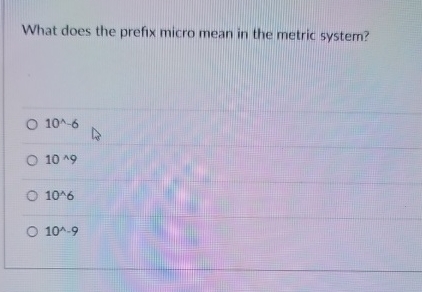 Solved What does the prefix micro mean in the metric | Chegg.com