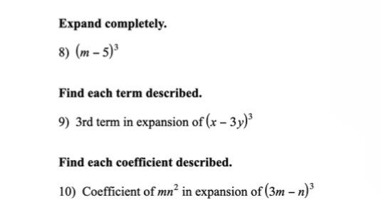 Solved Expand completely. 8) (m−5)3 Find each term | Chegg.com