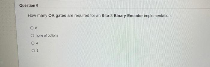 Solved Question 8 How many possible outputs would a decoder | Chegg.com