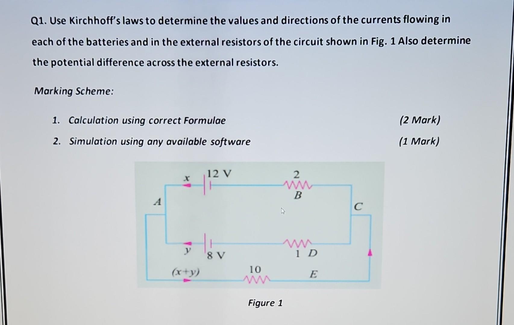 Solved Q1. Use Kirchhoff's laws to determine the values and | Chegg.com