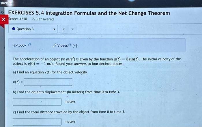 Solved EXERCISES 5.4 Integration Formulas and the Net Change | Chegg.com