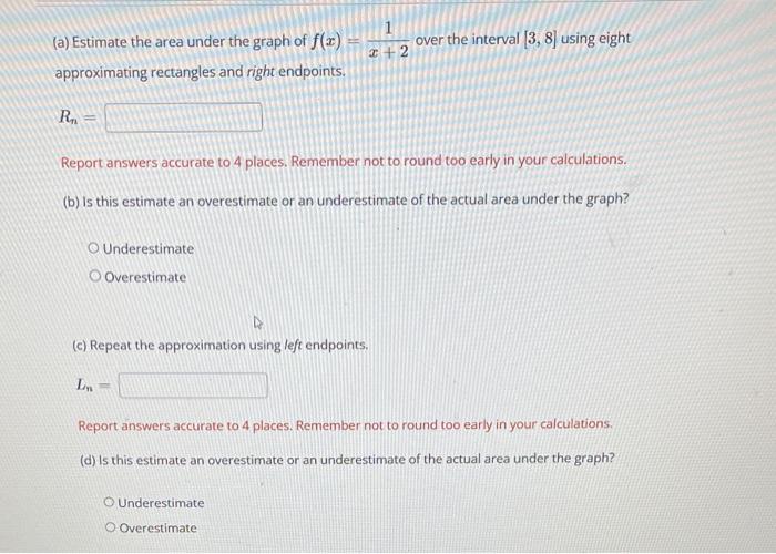 Solved (a) Estimate the area under the graph of f(x)=x+21 | Chegg.com