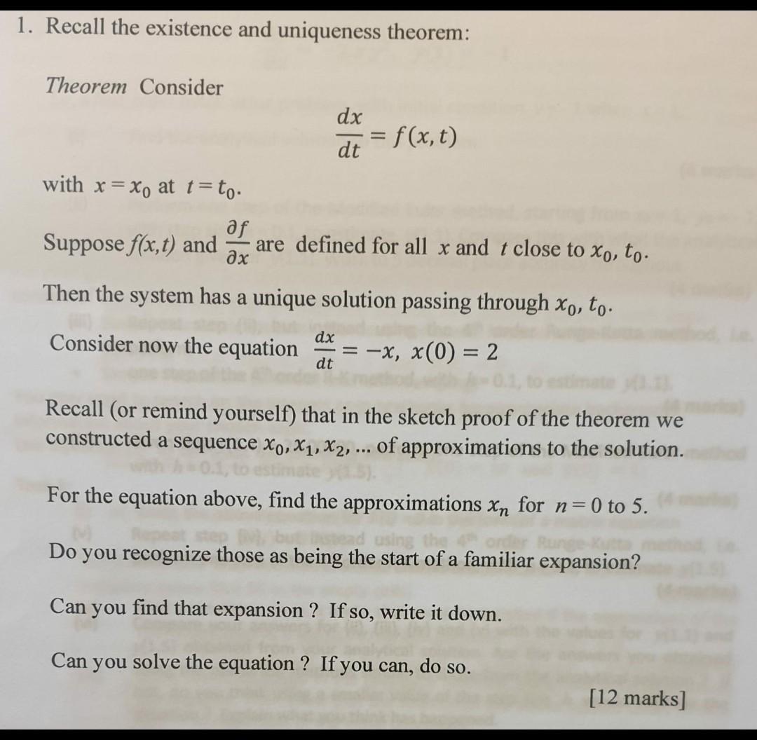 Solved 1. Recall the existence and uniqueness theorem: | Chegg.com