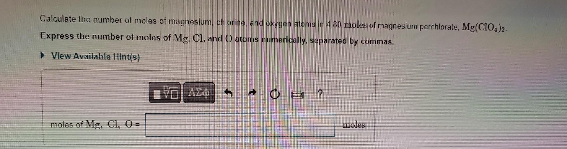 Solved Calculate the number of moles of magnesium, chlorine, | Chegg.com
