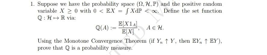 Solved Suppose we have the probability space (Ω,H,P) and the | Chegg.com