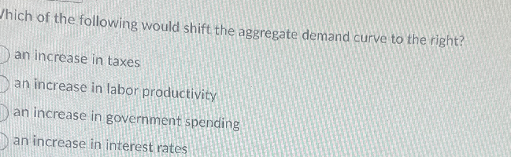 Solved hich of the following would shift the aggregate | Chegg.com