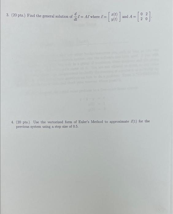Solved 4. (20 pts. Use the vectorized form of Euler's Method | Chegg.com