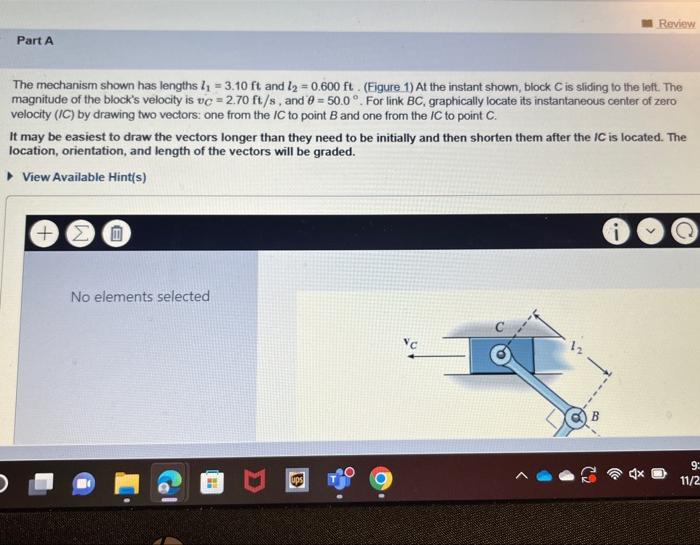 Solved The mechanism shown has lengths l1=3.10ft and | Chegg.com