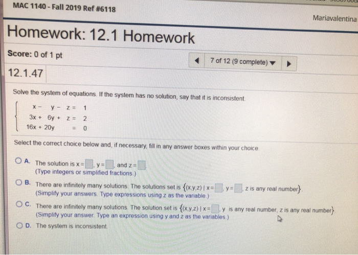 Solved MAC 1140 - Fall 2019 Ref #6118 Mariavalentina | Chegg.com
