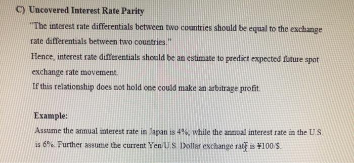 Solved Using this example of Uncovered Interest Rate Parity, | Chegg.com
