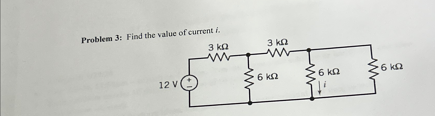 Solved Problem 3: Find tho value of current i. | Chegg.com