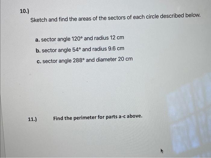 Solved 10.) Sketch and find the areas of the sectors of each | Chegg.com