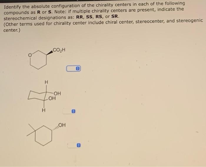 Solved Identify the absolute configuration of the chirality | Chegg.com