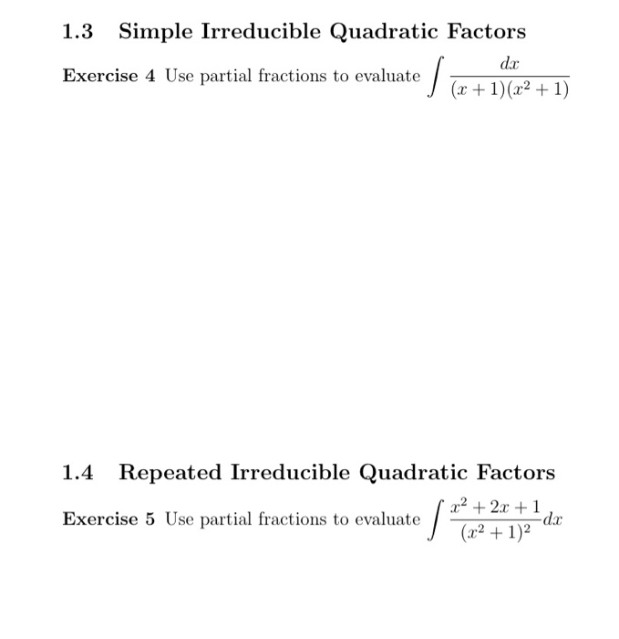 Solved 1 Integration by Partial Fractions Simple Linear | Chegg.com