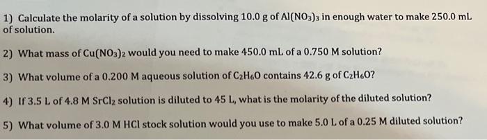 Solved 1) Calculate the molarity of a solution by dissolving | Chegg.com