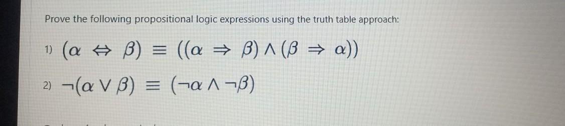 Solved Prove the following propositional logic expressions | Chegg.com