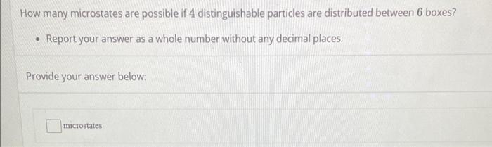 How Many Microstates Are Possible If 4