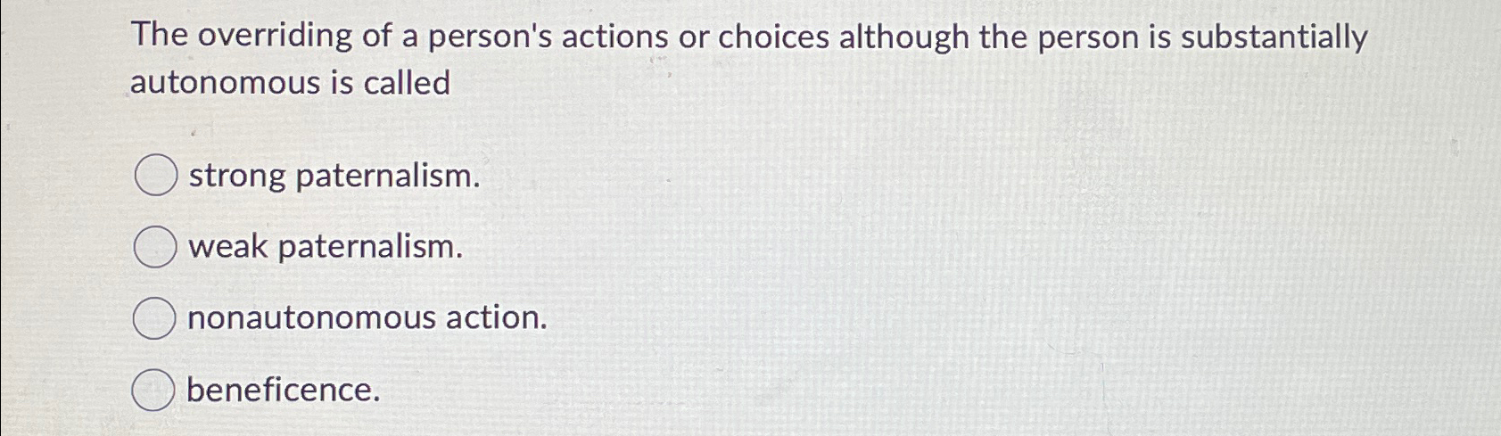 Solved The overriding of a person's actions or choices | Chegg.com