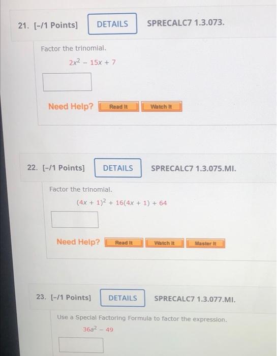 Solved −11 Points] SPRECALC7 1.3.073. Factor the trinomial. | Chegg.com