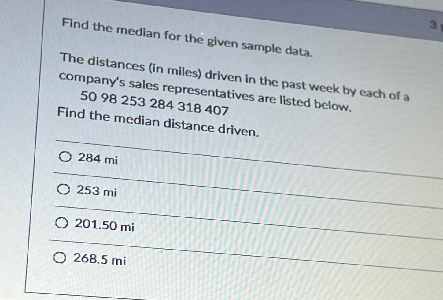 Solved Find the median for the given sample data.The | Chegg.com