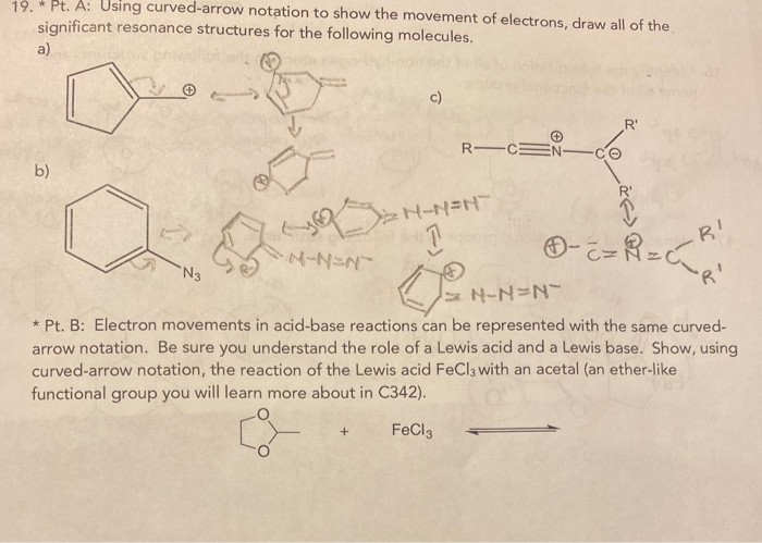 Solved 18. ** Using curved arrow formalism to express the | Chegg.com