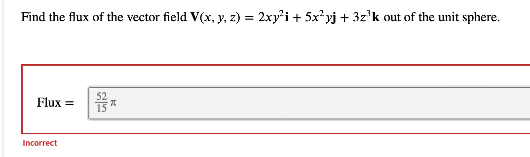 Solved Find the flux of the vector field | Chegg.com