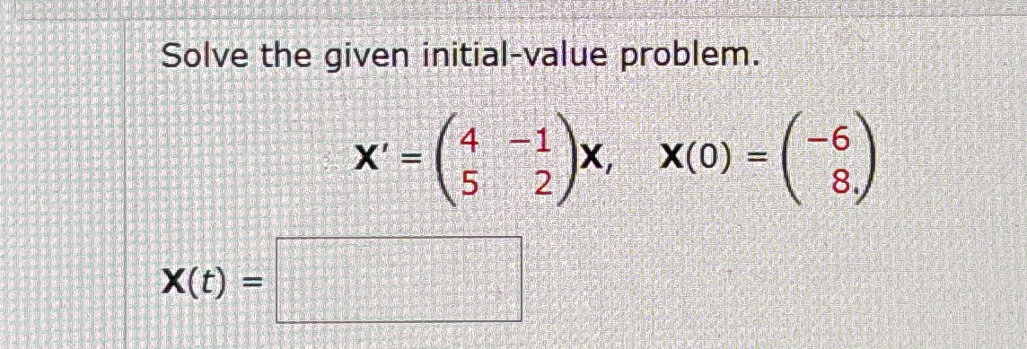 Solve the given initial-value problem. | Chegg.com