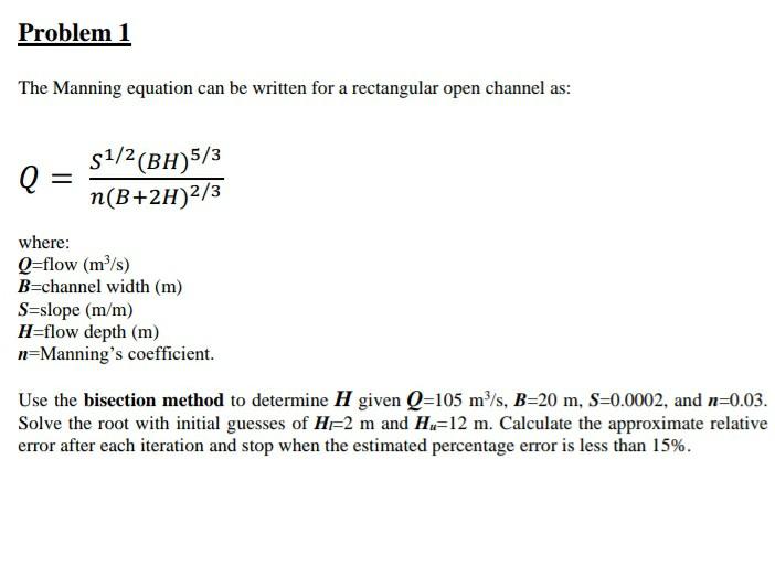 Solved Problem 1 The Manning Equation Can Be Written For A