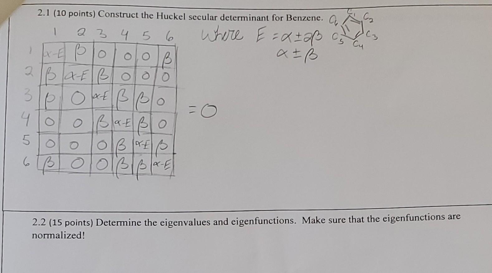 Solved 2.1 (10 points) Construct the Huckel secular | Chegg.com