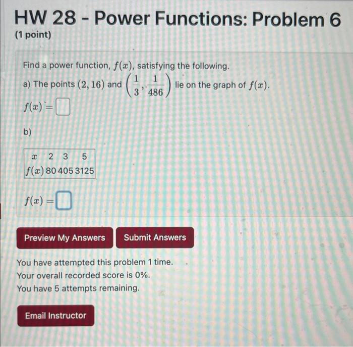 Solved HW 28 - Power Functions: Problem 6 (1 point) Find a | Chegg.com